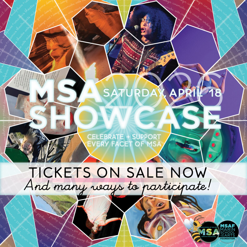 So Many Ways To Celebrate + Support MSA! • Marin School Of The Arts
